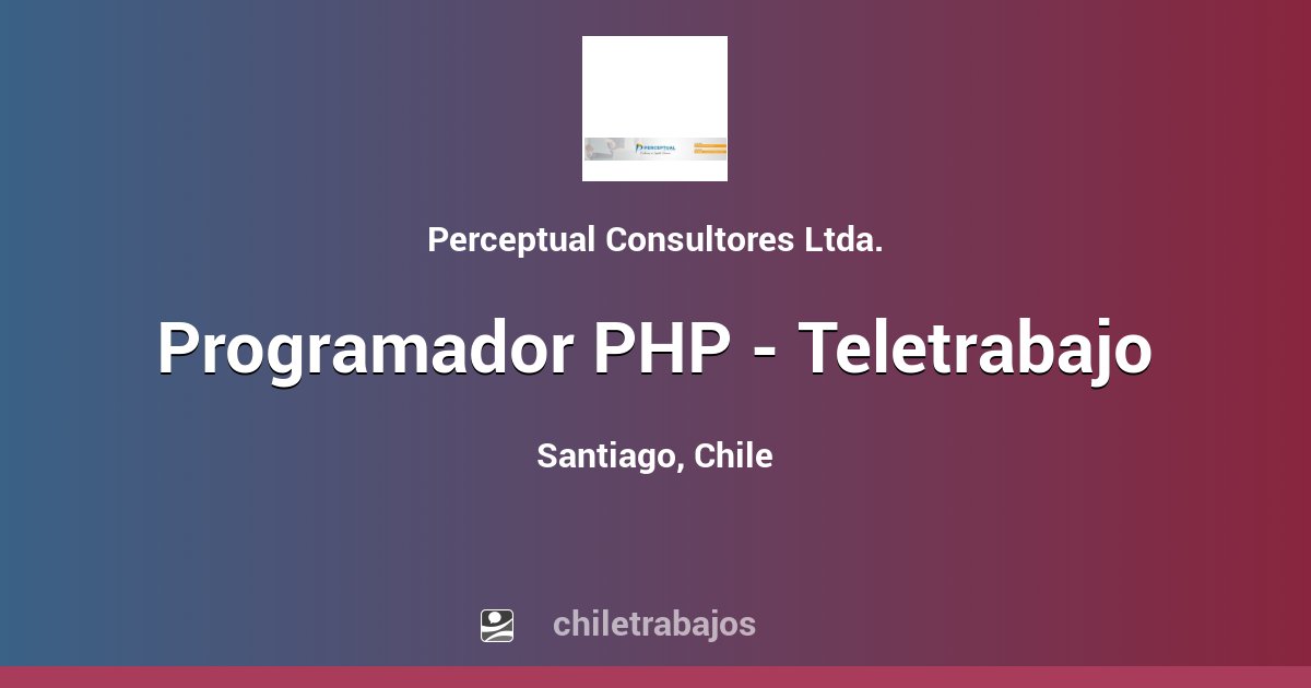 Programador PHP - Teletrabajo - Santiago | Chiletrabajos