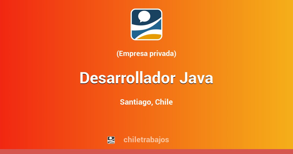 Desarrollador Java - Santiago | Chiletrabajos