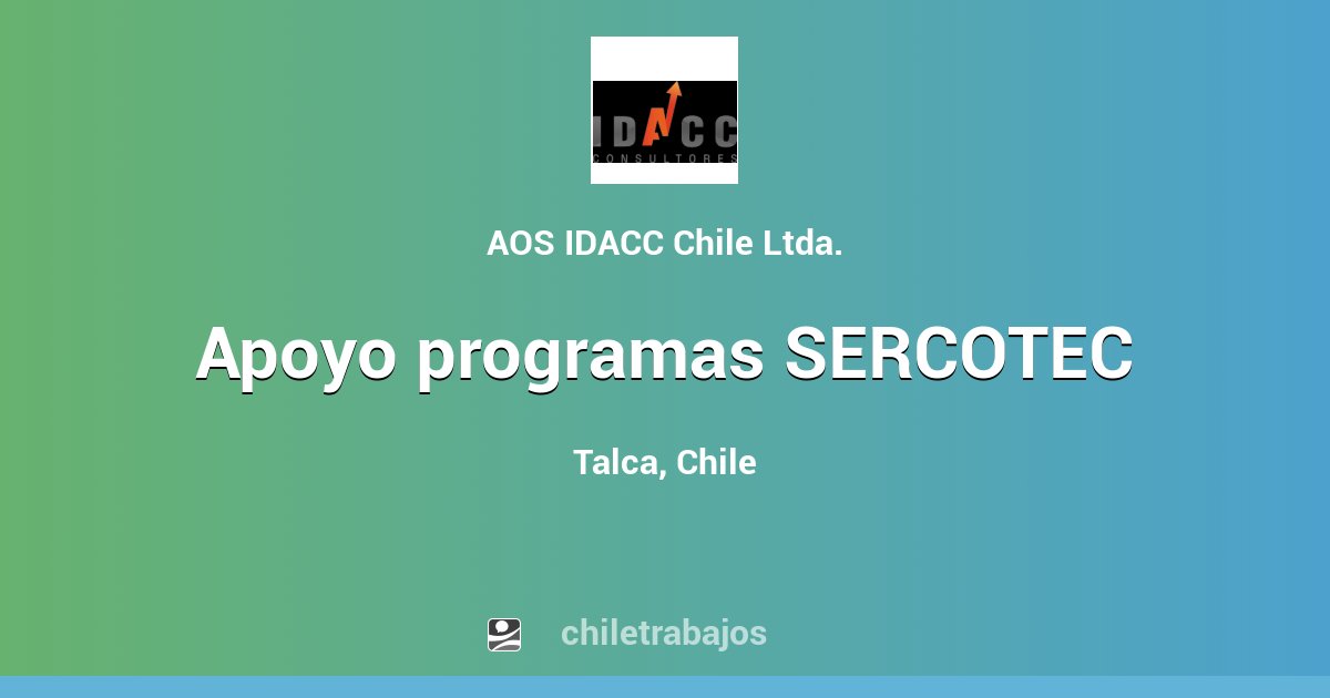 Apoyo programas SERCOTEC - Talca | Chiletrabajos