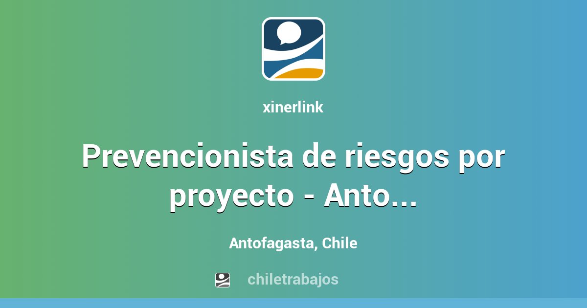 Prevencionista de riesgos por proyecto - Antofagasta - Antofagasta ...