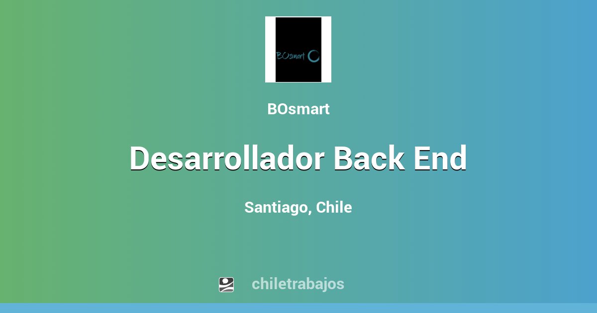 Desarrollador Back End - Santiago | Chiletrabajos
