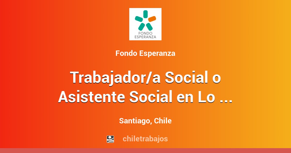 Trabajador/a Social o Asistente Social en Lo Espejo - Santiago ...