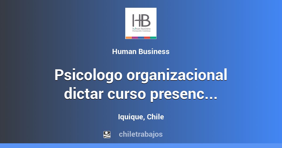 PSICOLOGO ORGANIZACIONAL DICTAR CURSO PRESENCIAL HUMANIZACION TRATO ...