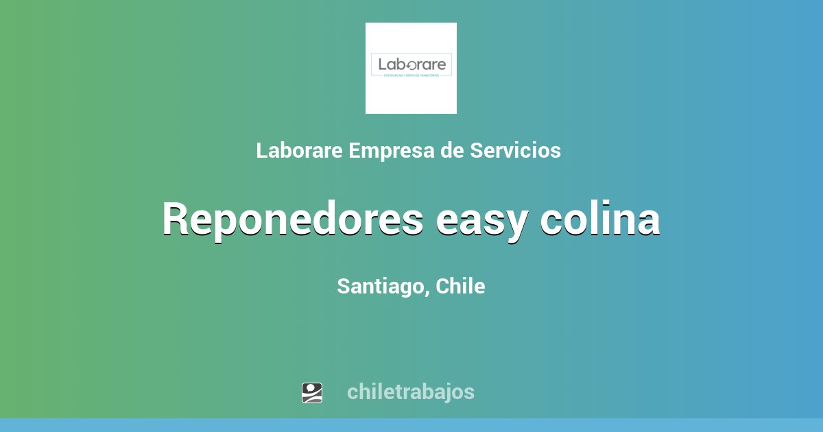 REPONEDORES EASY COLINA - Santiago | Chiletrabajos