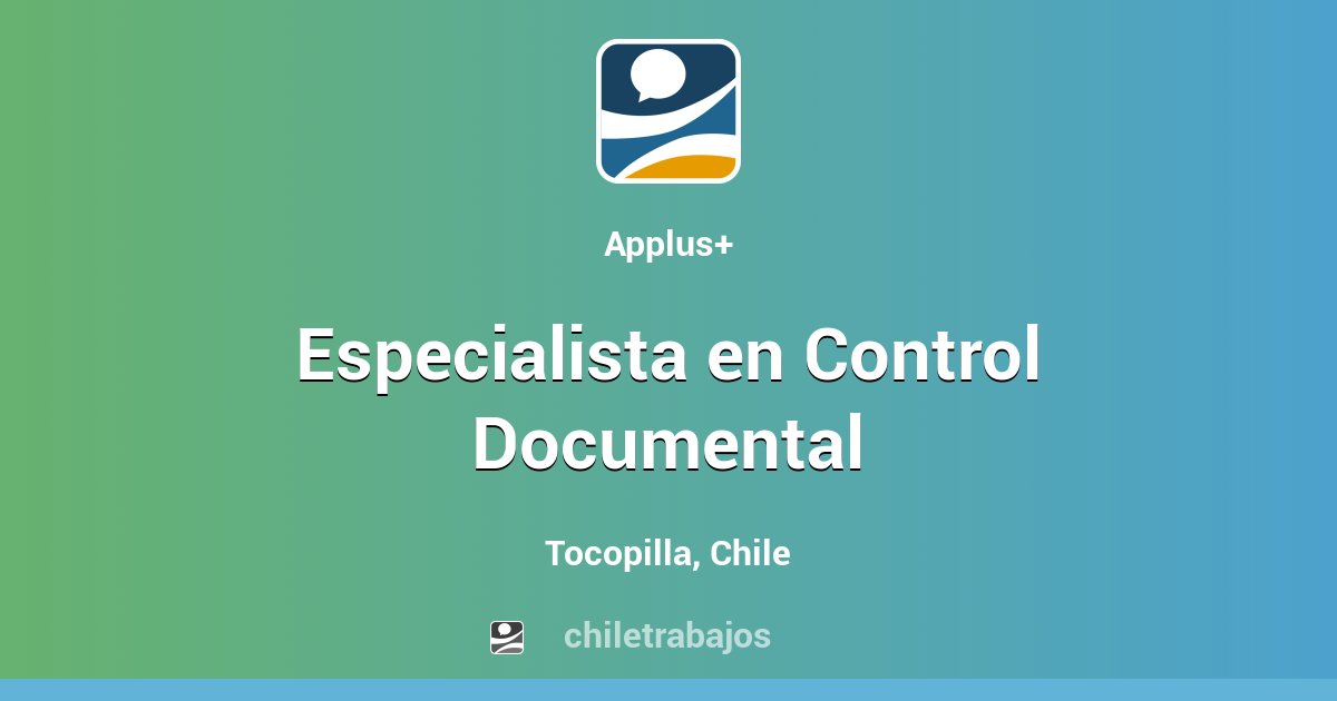 Especialista en Control Documental - Tocopilla | Chiletrabajos