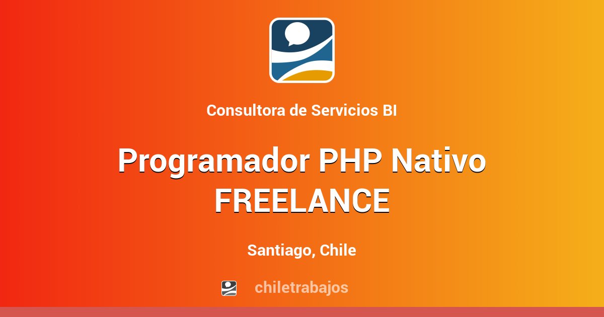 Programador PHP Nativo FREELANCE - Santiago | Chiletrabajos