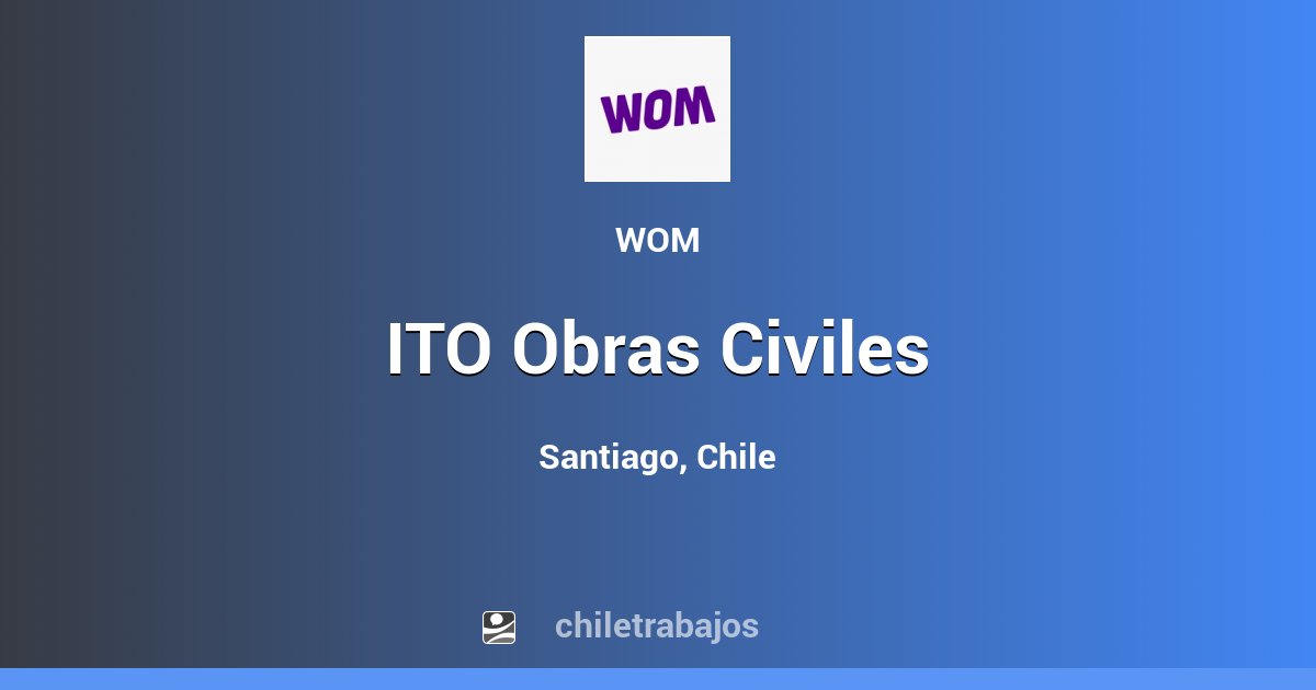 ITO Obras Civiles - Santiago | Chiletrabajos