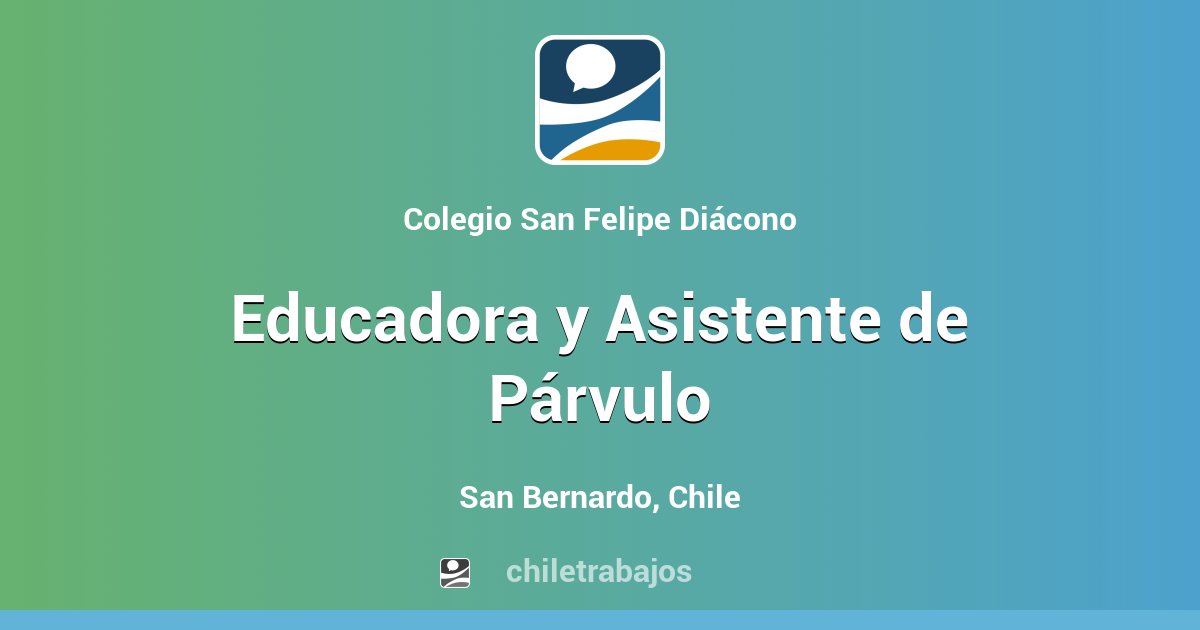 Educadora y Asistente de Párvulo - San Bernardo | Chiletrabajos