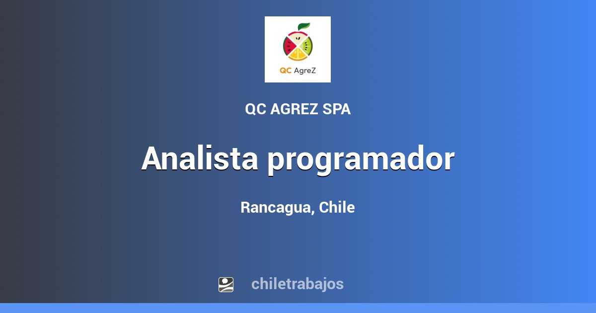 ANALISTA PROGRAMADOR - Rancagua | Chiletrabajos