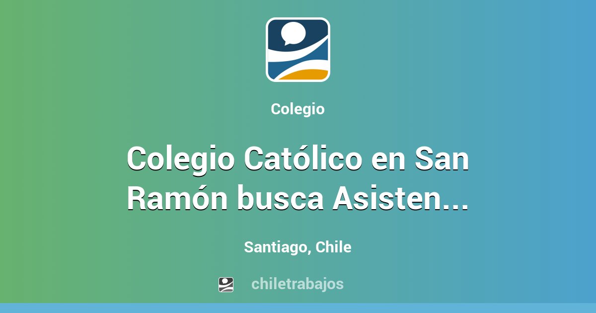Colegio Católico en San Ramón busca Asistente de Aula/Técnico(a) en ...