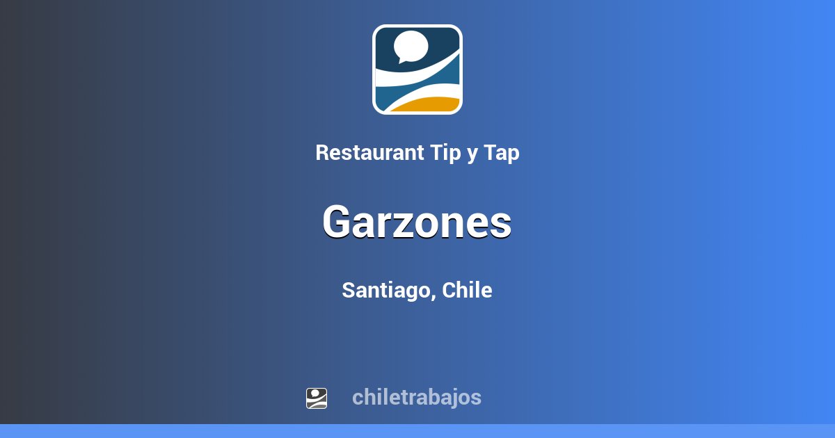 Garzones - Santiago | Chiletrabajos