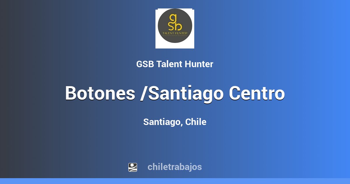 Botones /Santiago Centro - Santiago | Chiletrabajos
