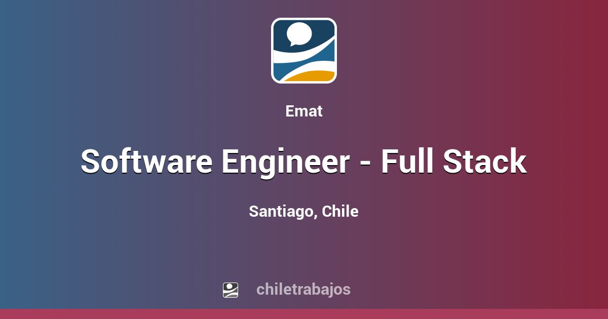 Software Engineer - Full Stack - Santiago | Chiletrabajos