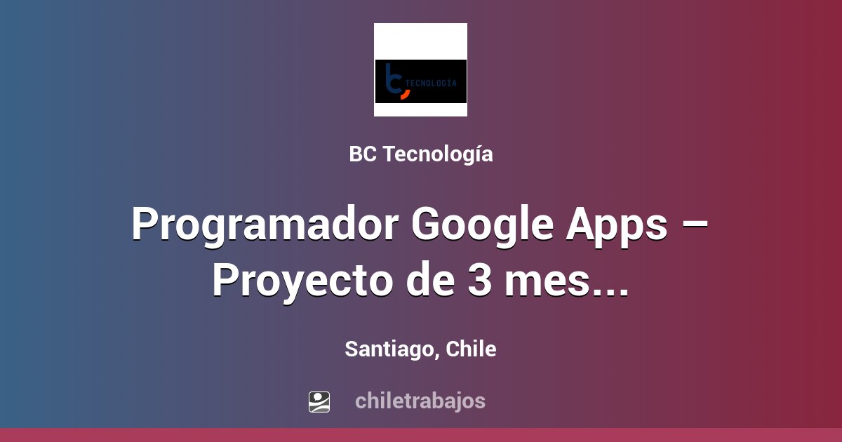 Programador Google Apps – Proyecto de 3 meses, luego Indefinido ...