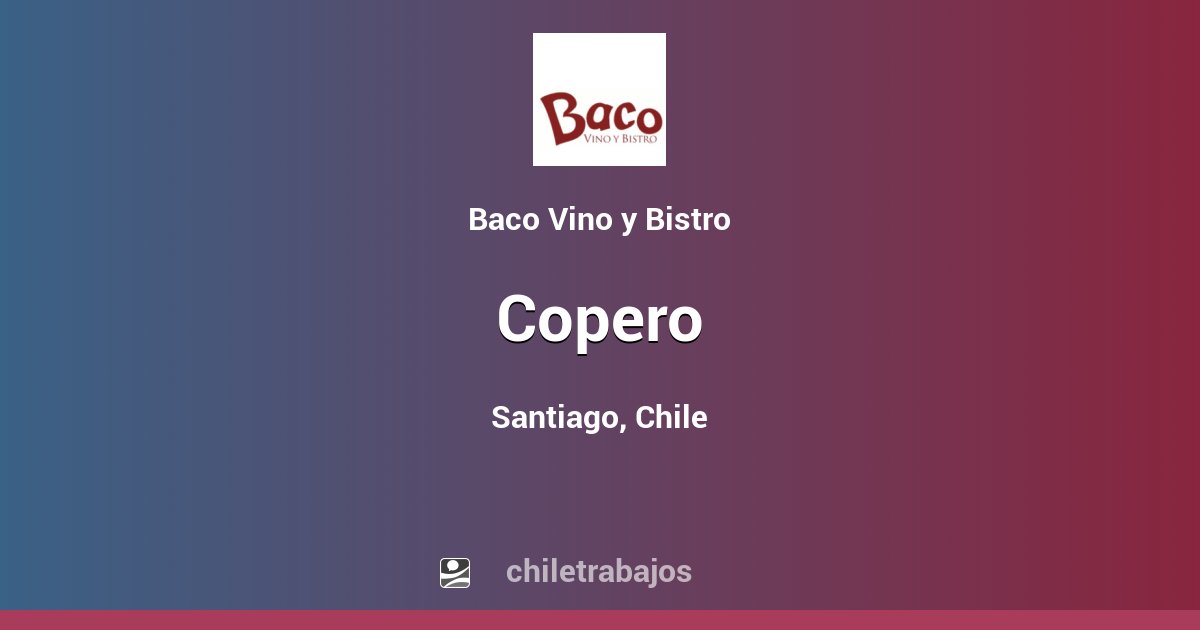COPERO - Santiago | Chiletrabajos