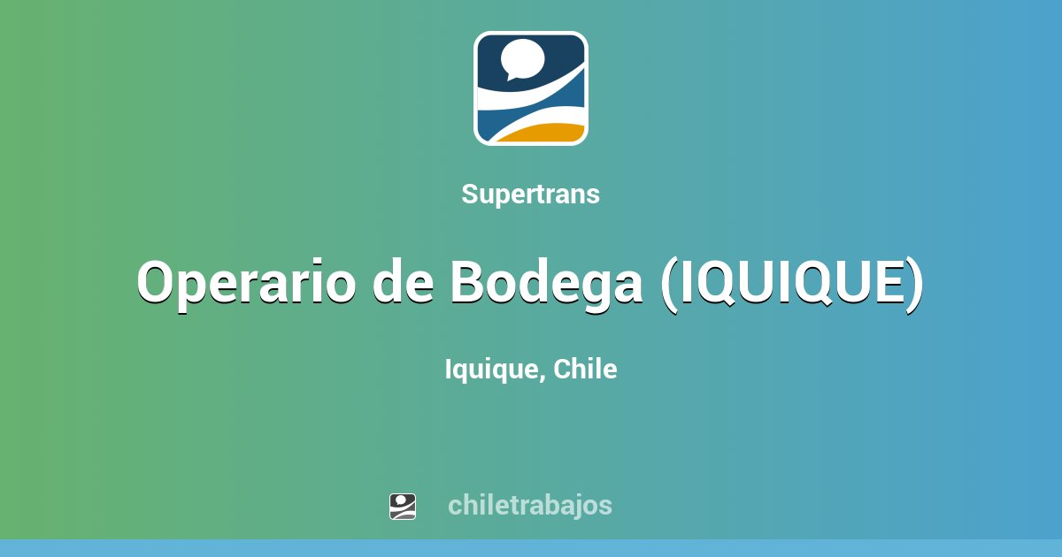 Operario de Bodega (IQUIQUE) - Iquique | Chiletrabajos
