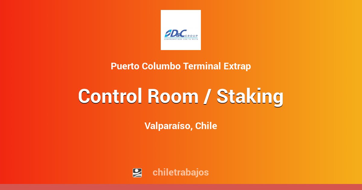 Control Room / Staking - Valparaíso | Chiletrabajos