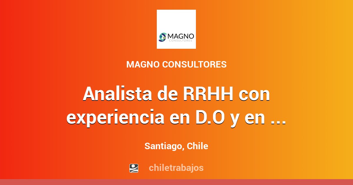 Analista de RRHH con experiencia en D.O y en empresas industriales de ...