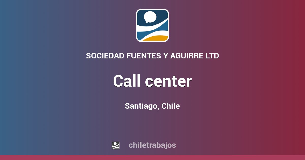 CALL CENTER - Santiago | Chiletrabajos