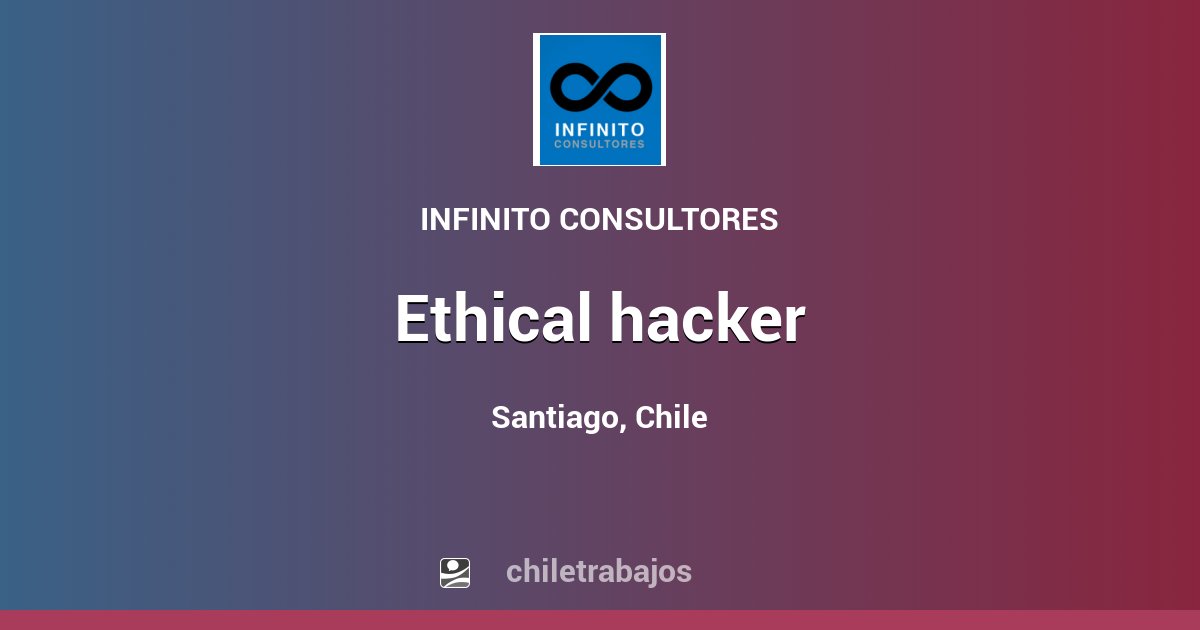 ETHICAL HACKER - Santiago | Chiletrabajos