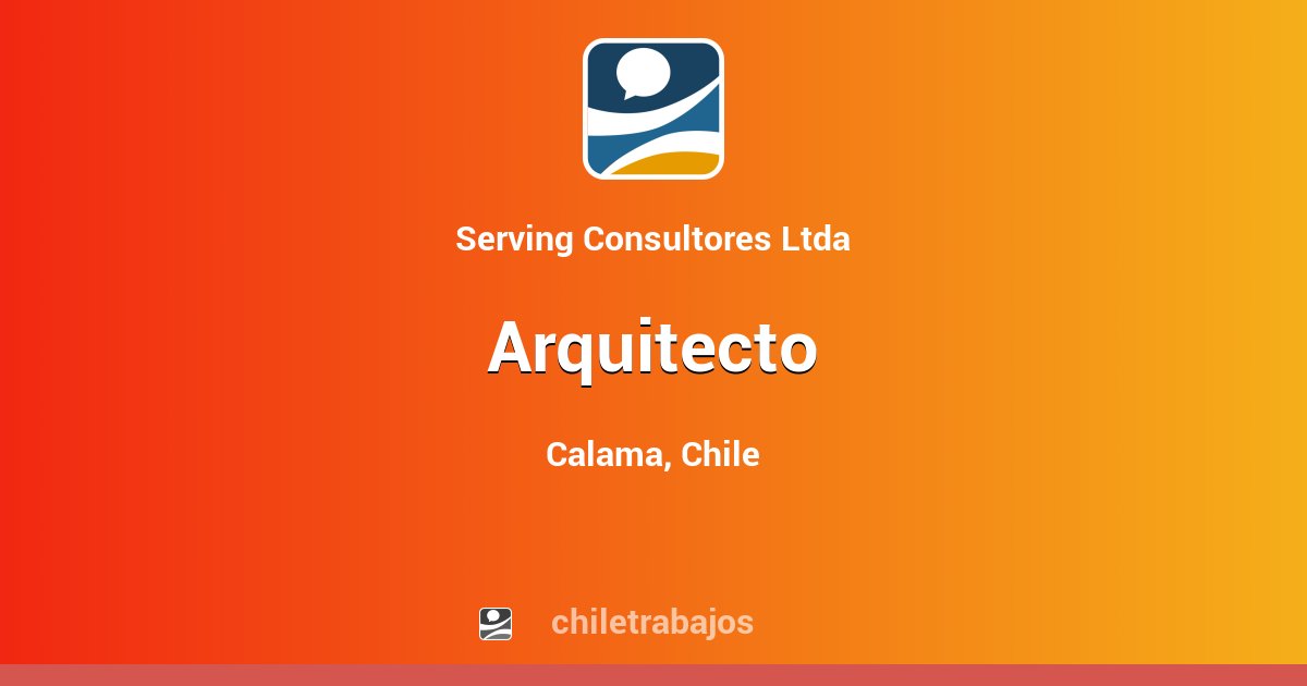 Arquitecto - Calama | Chiletrabajos