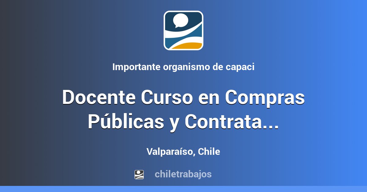 Docente Curso en Compras Públicas y Contratación Pública - Valparaíso ...