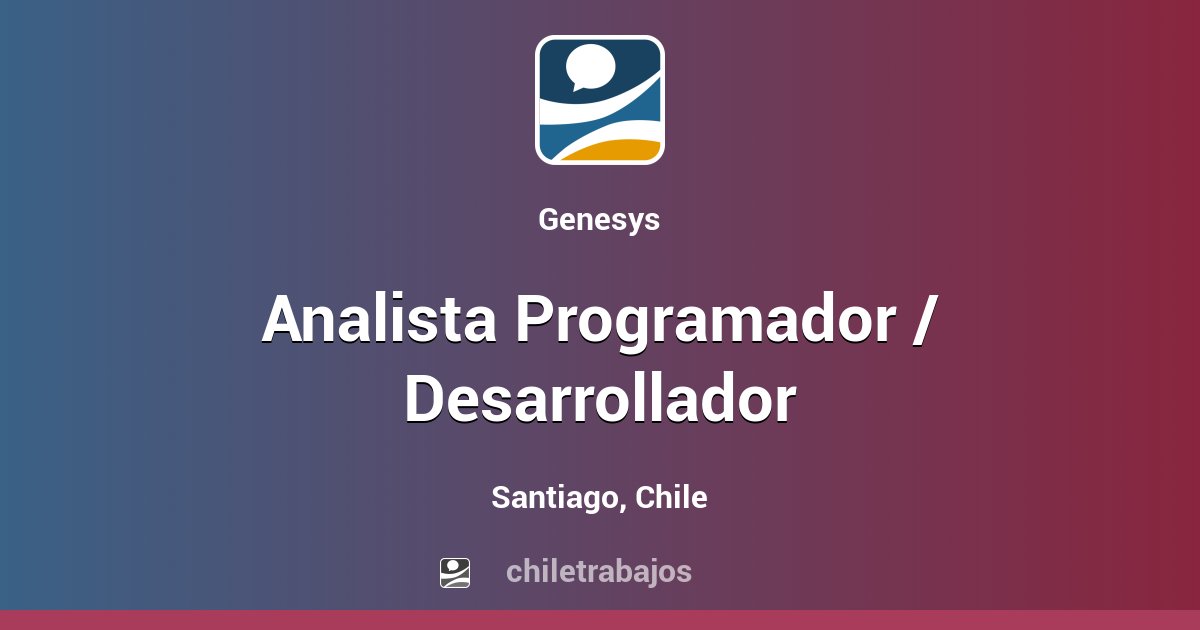 Analista Programador / Desarrollador - Santiago | Chiletrabajos