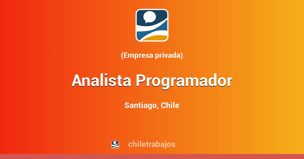 Analista Programador - Santiago | Chiletrabajos
