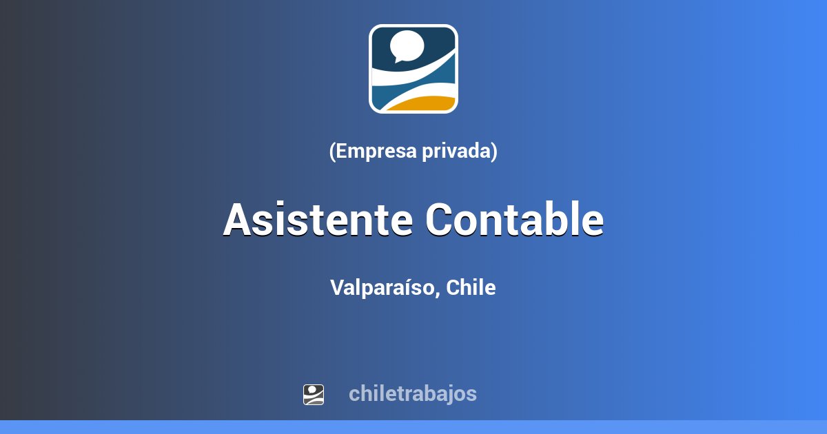 Asistente Contable - Valparaíso | Chiletrabajos