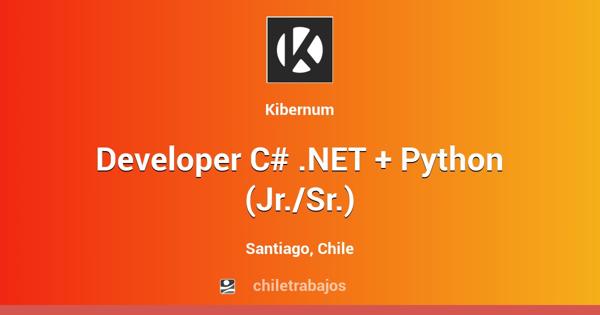 Developer C# .NET + Python (Jr./Sr.) - Santiago | Chiletrabajos