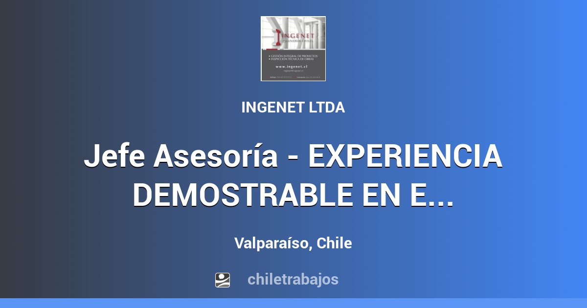 Jefe Asesoría - EXPERIENCIA DEMOSTRABLE EN EDIFICACIÓN (LLAY LLAY ...