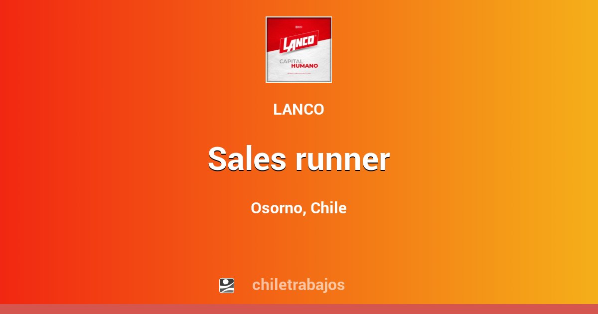 SALES RUNNER - Osorno | Chiletrabajos