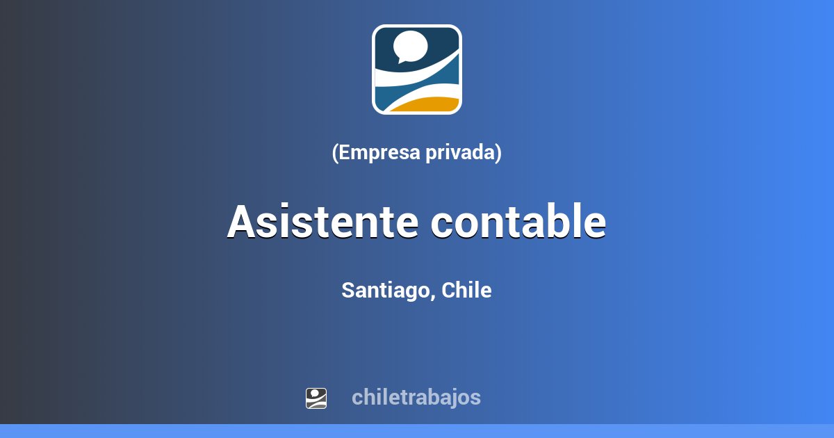 Asistente contable - Santiago | Chiletrabajos