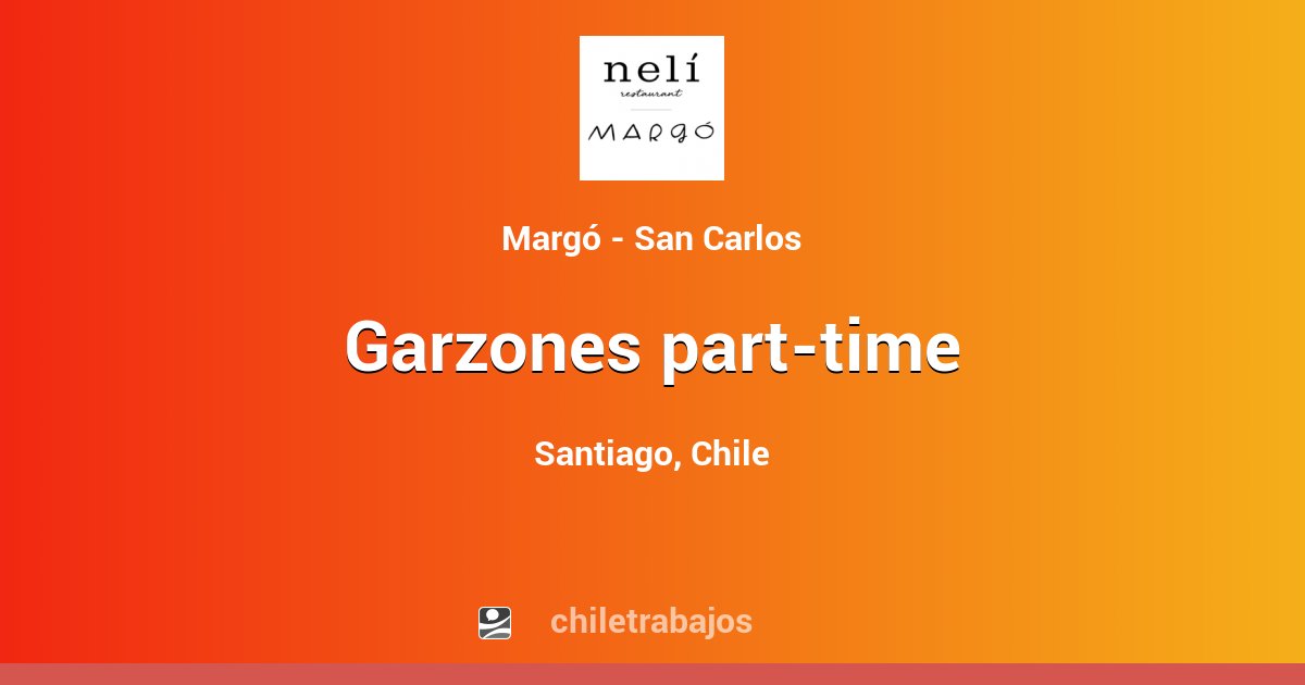 Garzones part-time - Santiago | Chiletrabajos