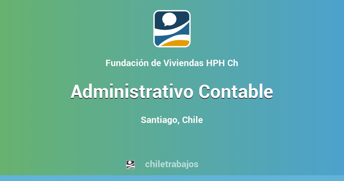 Administrativo Contable - Santiago | Chiletrabajos