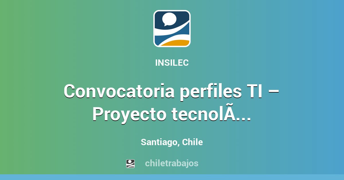 Convocatoria perfiles TI – Proyecto tecnológico en crecimiento ...