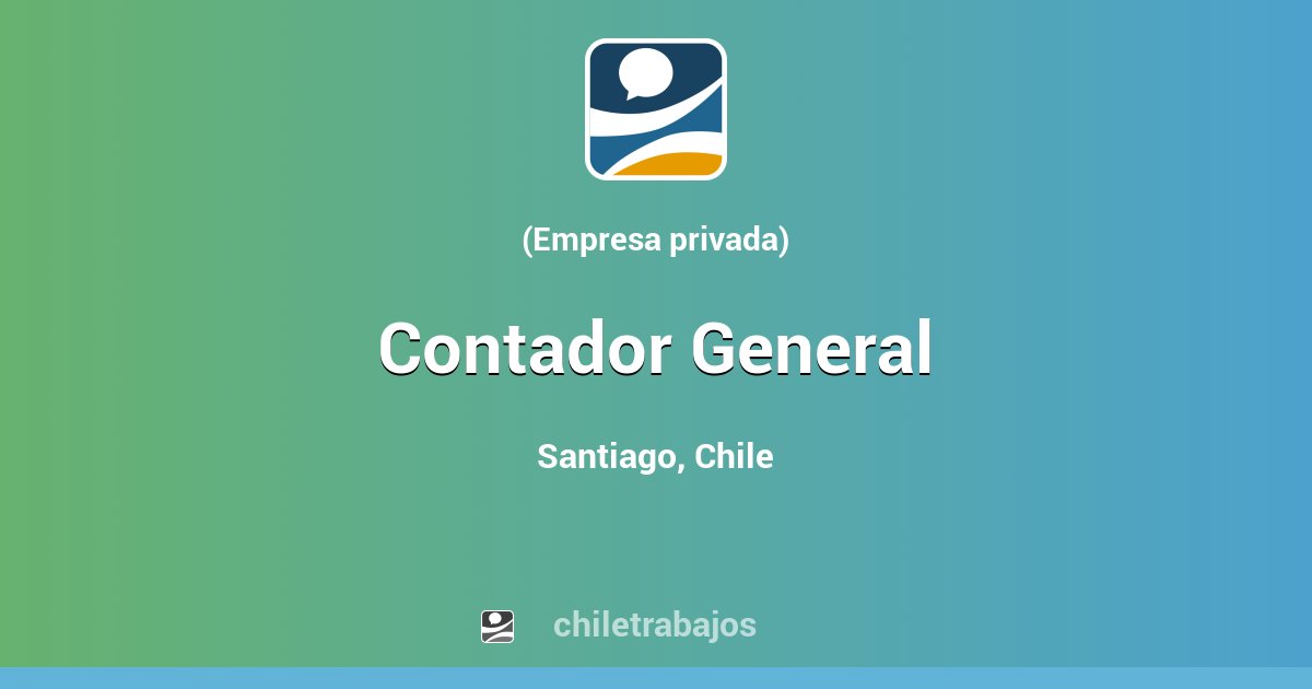 Contador General - Santiago | Chiletrabajos
