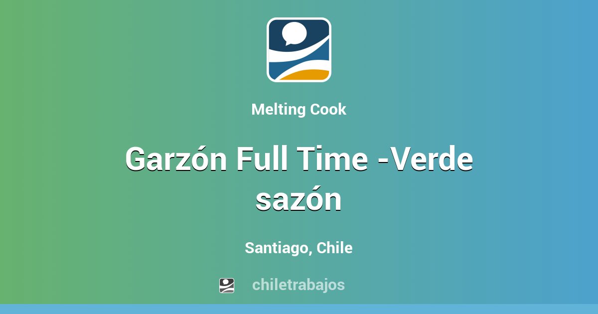 Garzón Full Time -Verde sazón - Santiago | Chiletrabajos