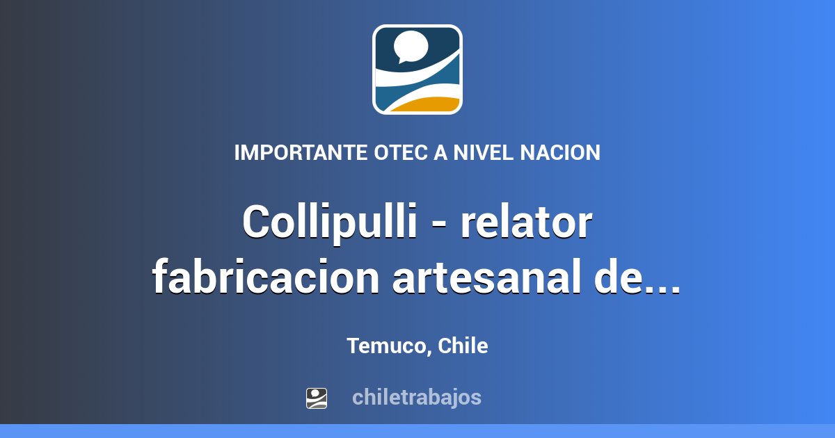 COLLIPULLI - RELATOR FABRICACION ARTESANAL DE MUEBLES DE MADERA ...