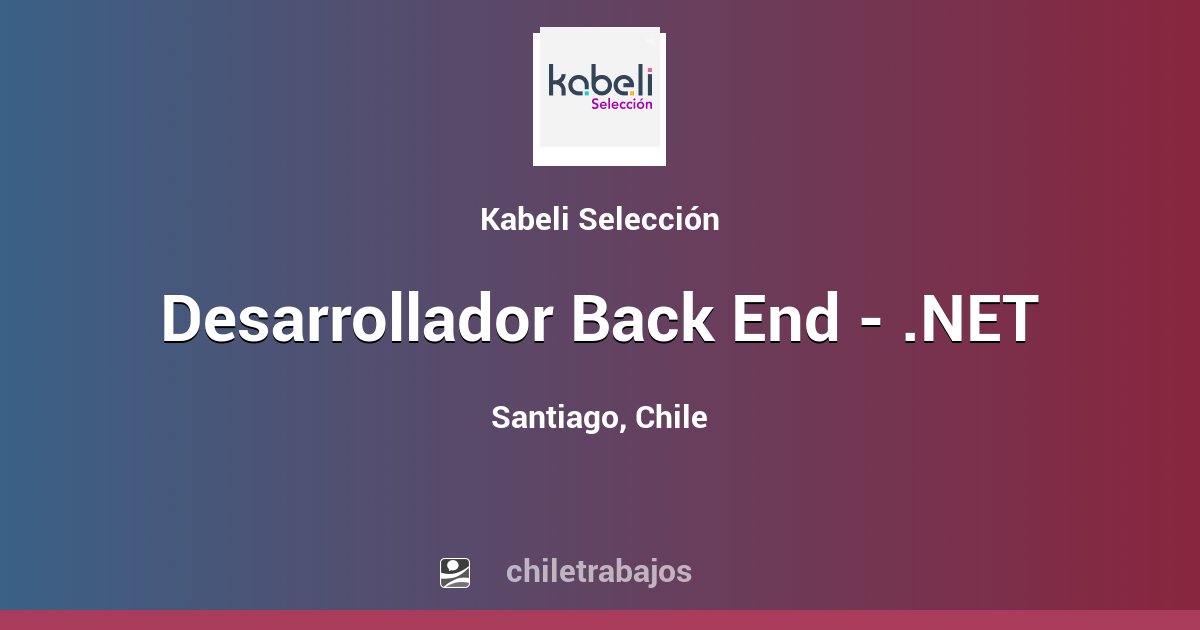 Desarrollador Back End - .NET - Santiago | Chiletrabajos