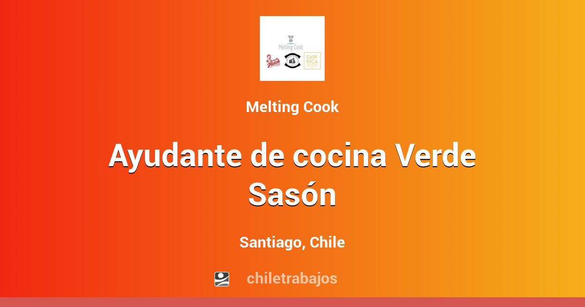 Ayudante de cocina Verde Sasón - Santiago | Chiletrabajos