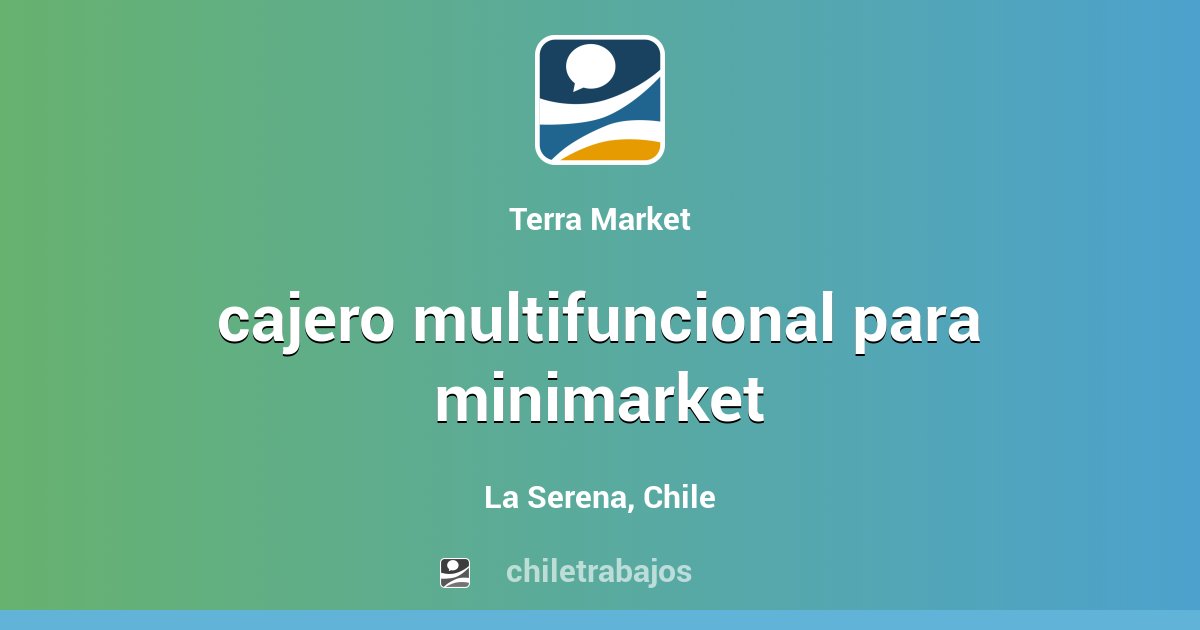 cajero multifuncional para minimarket - La Serena | Chiletrabajos