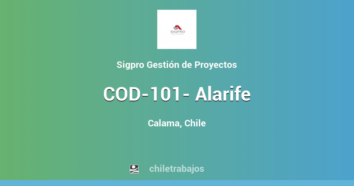 COD-101- Alarife - Calama | Chiletrabajos