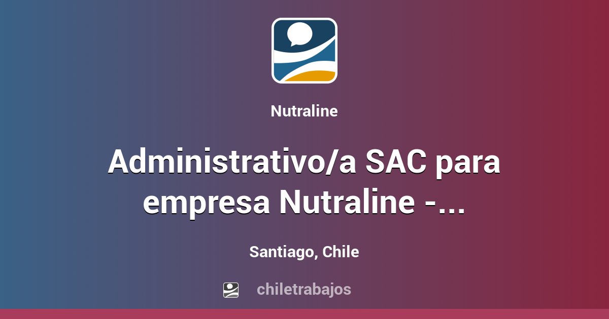 Administrativo/a SAC para empresa Nutraline - Grupo Nutraline/All ...