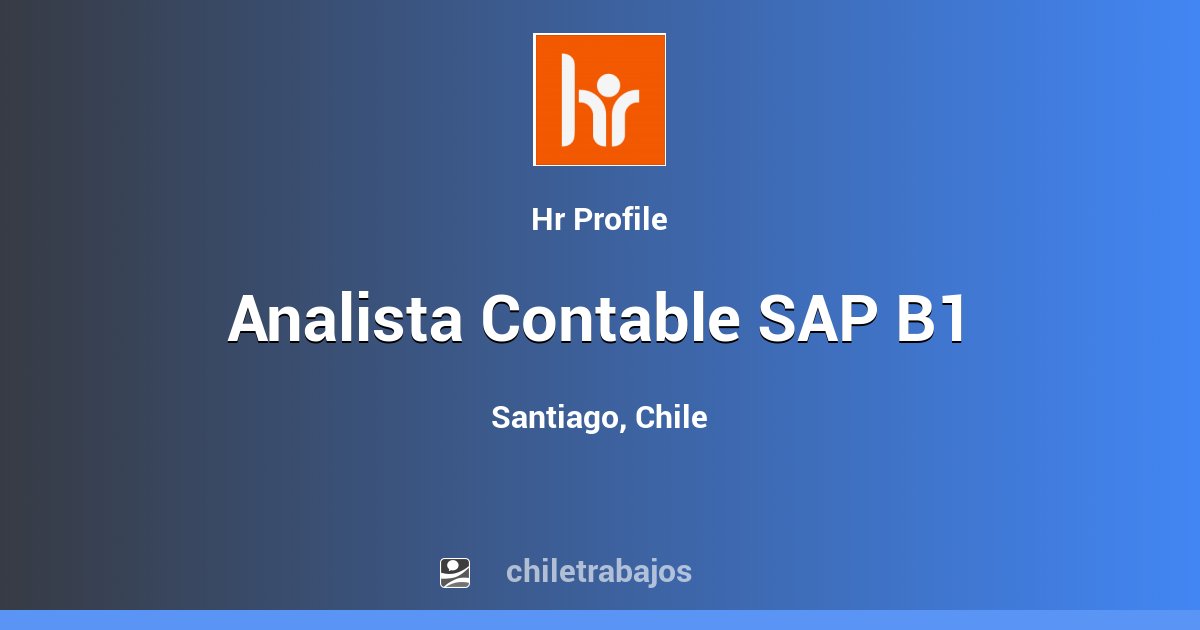 Analista Contable SAP B1 - Santiago | Chiletrabajos
