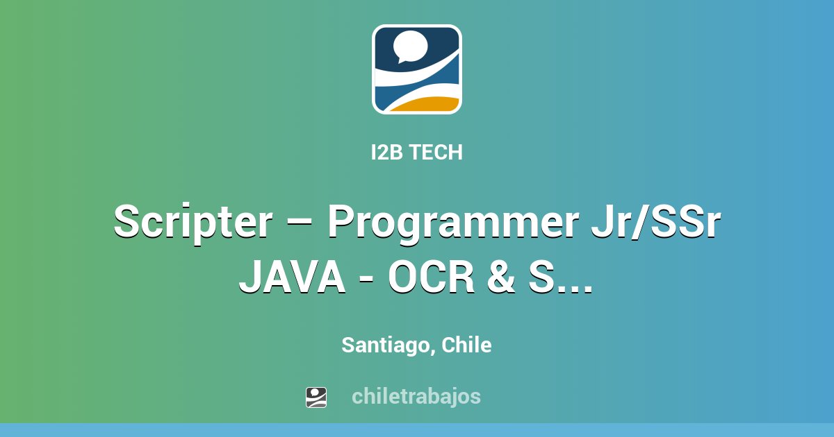 Scripter – Programmer Jr/SSr JAVA - OCR & Scraping con inglés avanzado ...