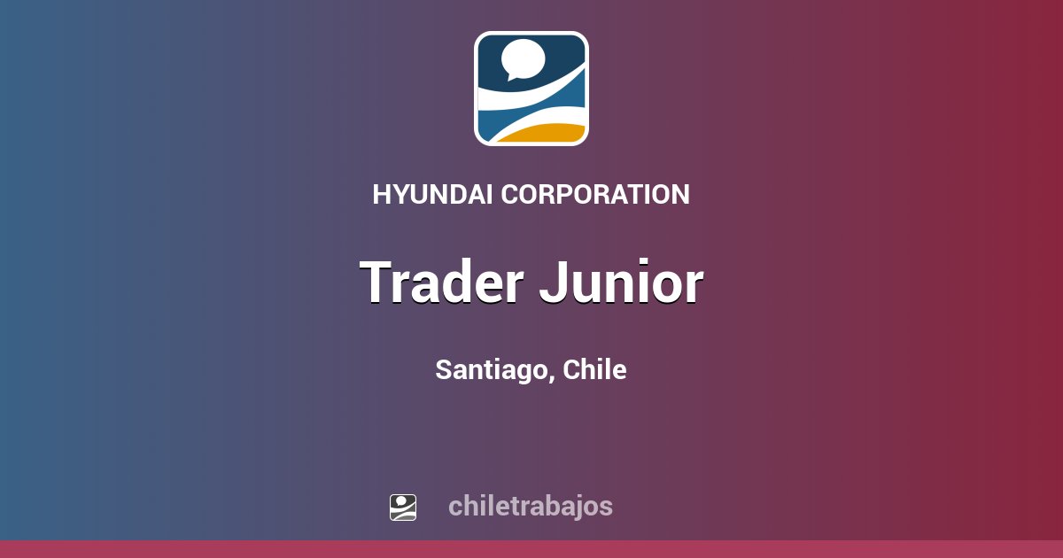 Trader Junior - Santiago | Chiletrabajos