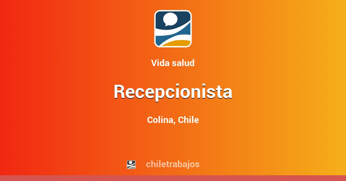 Recepcionista - Colina | Chiletrabajos