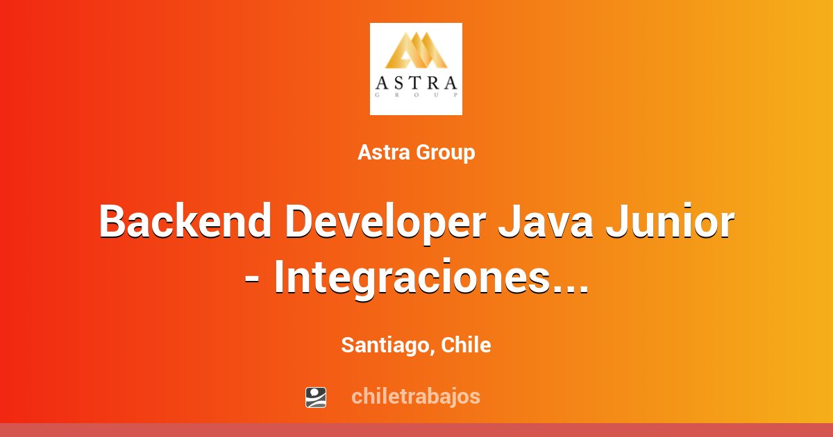 Backend Developer Java Junior - Integraciones ERP. - Santiago | Chiletrabajos