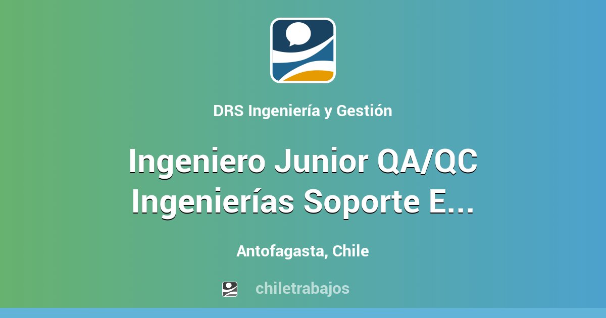 Ingeniero Junior QA/QC Ingenierías Soporte Estándares y QA/QC ...